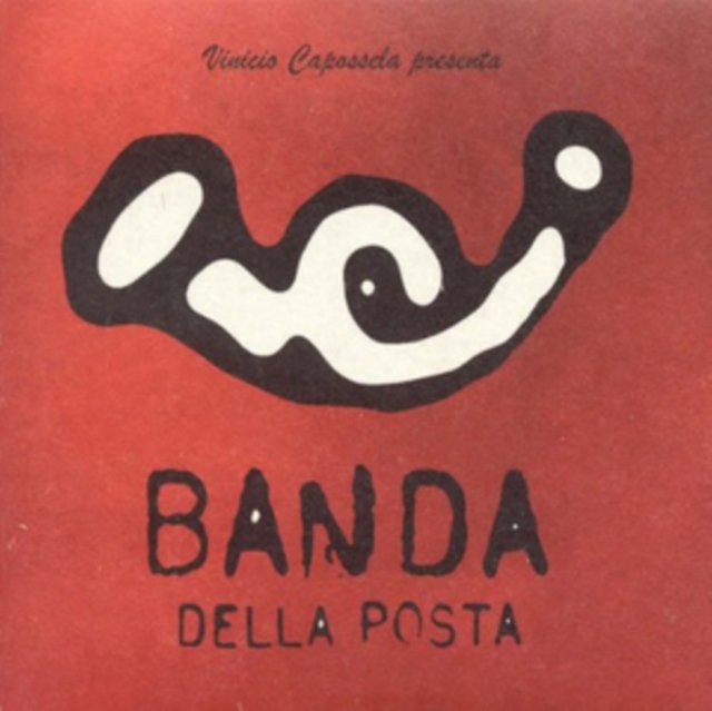 Vinicio Capossela Presents Banda Della Posta - Banda Della Posta ...