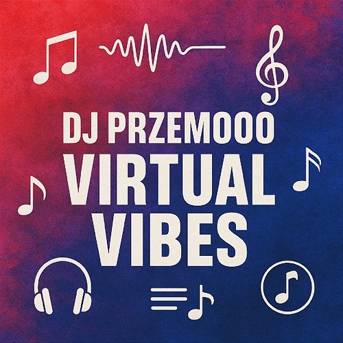 VIRTUAL VIBES - Dj Przemooo | Muzyka, mp3 Sklep EMPIK.COM