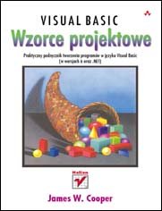 Visual Basic. Wzorce Projektowe - Cooper James William | Książka w Empik