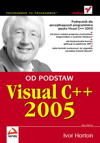 Visual C++ 2005. Od Podstaw - Horton Ivor | Książka w Empik