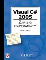 Visual C# 2005. Zapiski programisty - Liberty Jesse | Książka w Empik