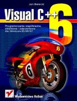 Visual C++ 6. Programowanie współbieżne, obiektowe i zdarzeniowe - Bielecki Jan | Książka w Empik