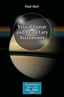 Visual Lunar and Planetary Astronomy - Abel Paul | Książka w Empik