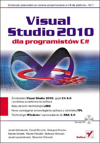 Visual Studio 2010 dla Programistów C# - Matulewski Jacek | Książka w Empik