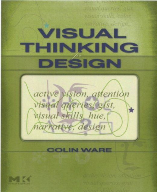 Visual Thinking for Design [DRM] - ebook PDF - Ware Colin | Ebook Sklep ...
