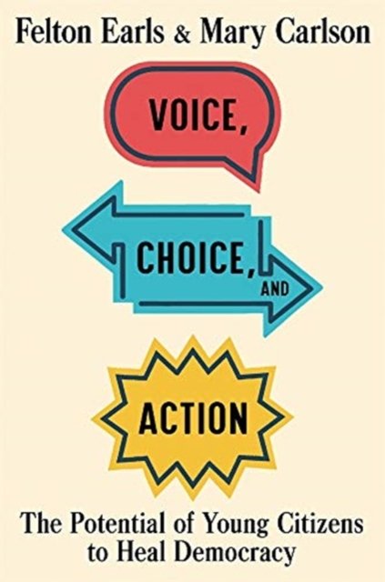 Voice, Choice, and Action: The Potential of Young Citizens to Heal ...