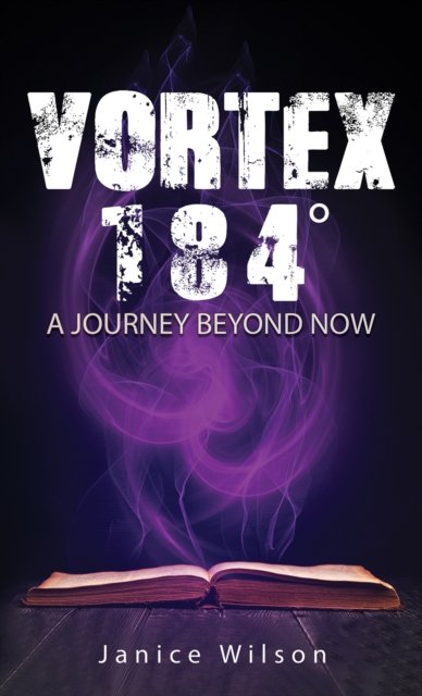 Vortex 184 Degrees: A Journey Beyond Now - Janice Wilson | Książka w Empik
