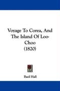 Voyage to Corea, and the Island of Loo-Choo (1820) - Hall Basil ...
