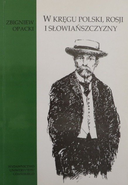 W kręgu Polski Rosji i Słowiańszczyzny - W opisie | Książka w Empik