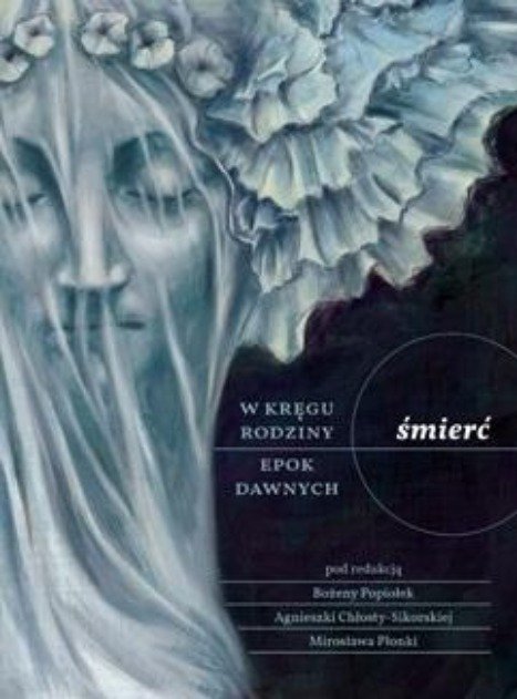 W kręgu rodziny epok dawnych. Śmierć - W opisie | Książka w Empik