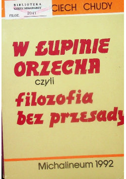 W łupinie orzecha czyli filozofia bez przesady - Chudy Wojciech ...