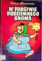 W państwie podziemnego gnoma - Zawistowska Helena | Książka w Empik