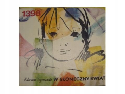 W Słoneczny Świat - Szymański Albert | Książka w Empik