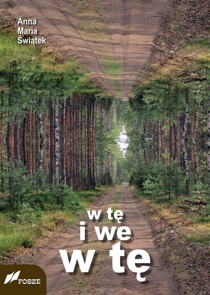 W tę i we w tę - Świątek Anna | Książka w Empik