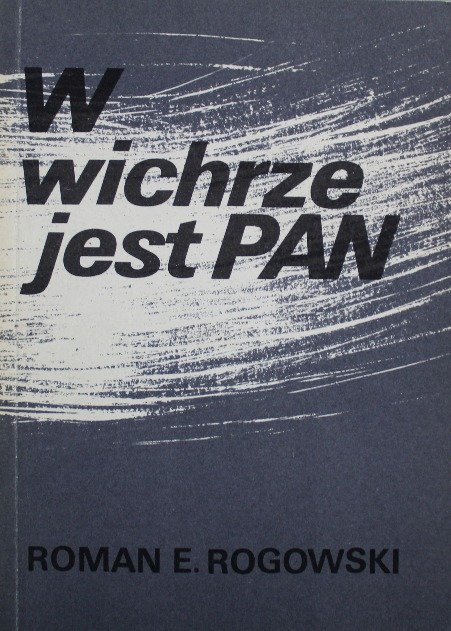 W wichrze jest Pan - Rogowski Roman E. | Książka w Empik