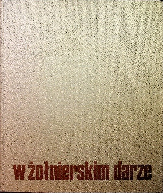 W żołnierskim darze - W opisie | Książka w Empik