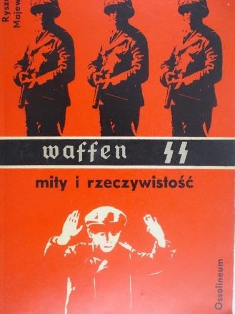 Waffen SS mity i rzeczywistość - Majewski Ryszard | Książka w Empik