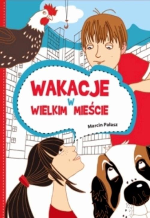 Wakacje w wielkim mieście - W opisie | Książka w Empik