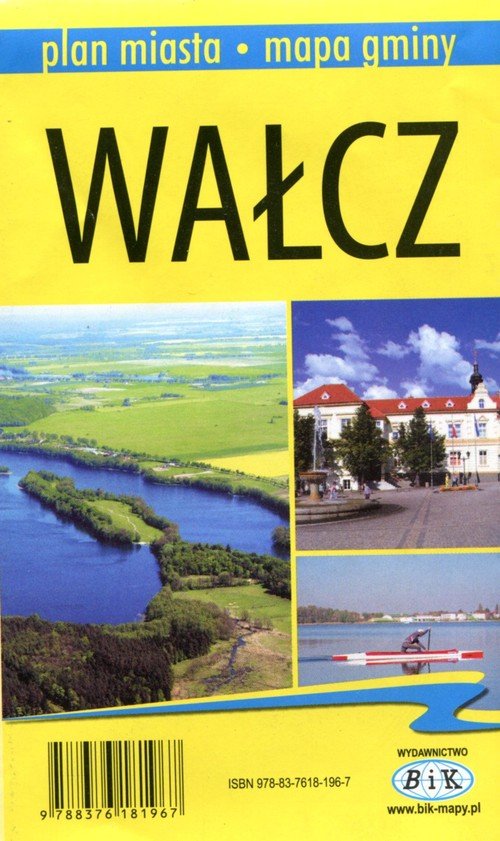 Wałcz. Plan miasta. Mapa gminy - Opracowanie zbiorowe | Książka w Empik