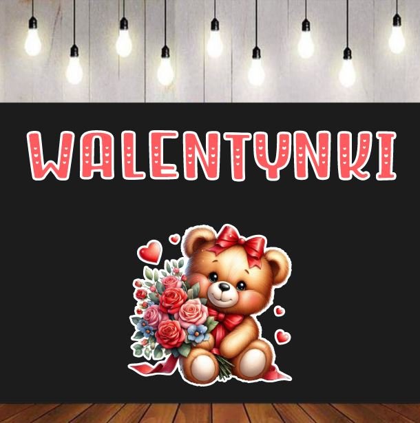 Walentynki: miś- zestaw dekoracji do gazetek szkolnych standard - Inna ...