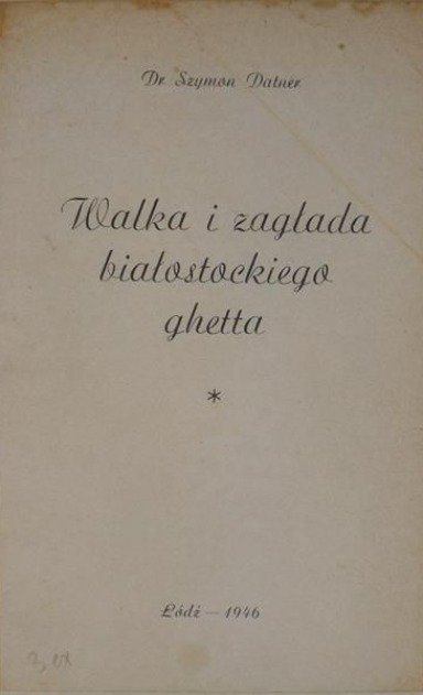 Walka i zagłada białostockiego ghetta 1946 r. - W opisie | Książka w Empik