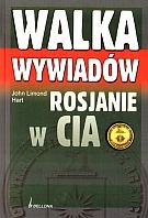 Walka Wywiadów. Rosjanie w CIA - Hart John Limond | Książka w Empik