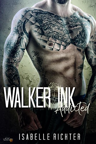 Walker Ink: Addicted - Richter Isabelle | Książka w Empik