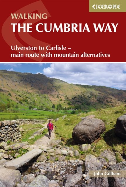 Walking The Cumbria Way: Ulverston to Carlisle - main route with ...