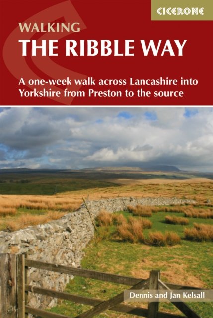 Walking the Ribble Way: A one-week walk across Lancashire into ...