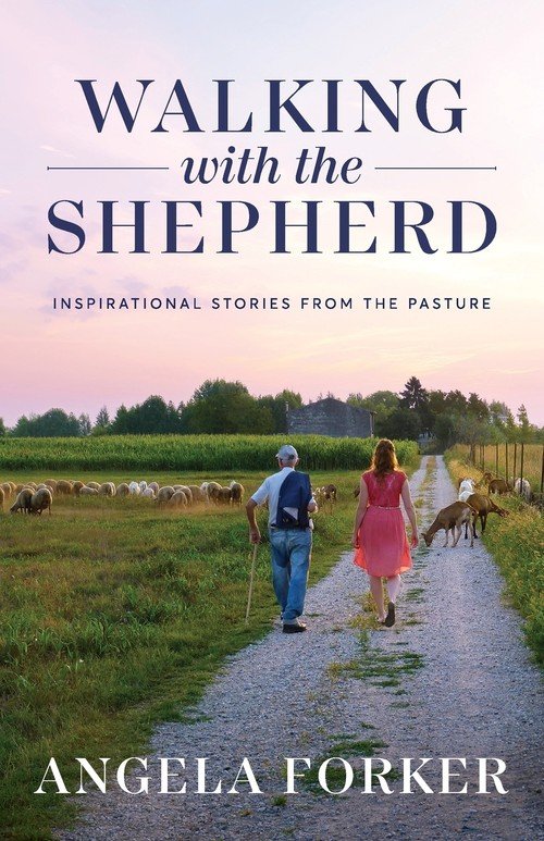 Walking with the Shepherd - Angela Forker | Książka w Empik