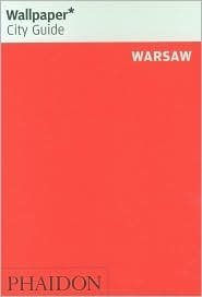 Wallpaper City Guide Warsaw - Opracowanie zbiorowe | Książka w Empik