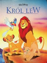 Walt Disney Król lew - Opracowanie zbiorowe | Książka w Empik