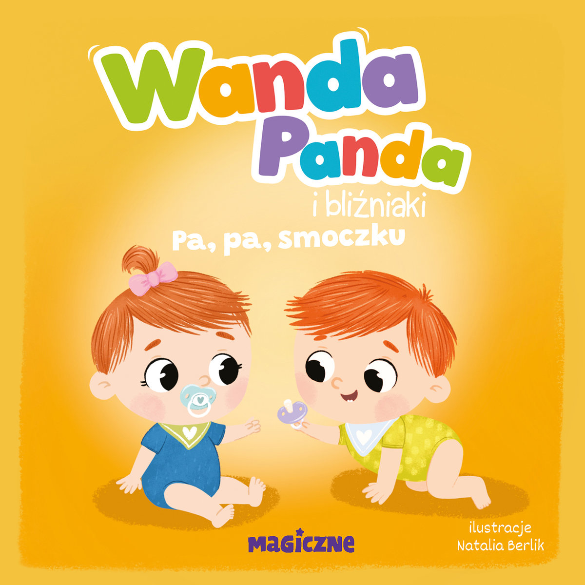 Wanda Panda i bliźniaki. Pa, pa, smoczku! - Opracowanie zbiorowe ...