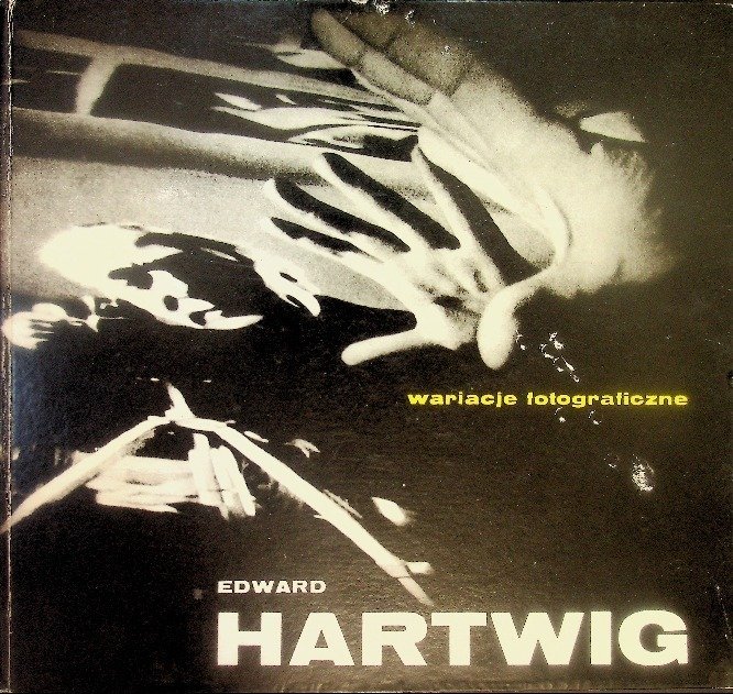 Wariacje fotograficzne - Hartwig Edward | Książka w Empik