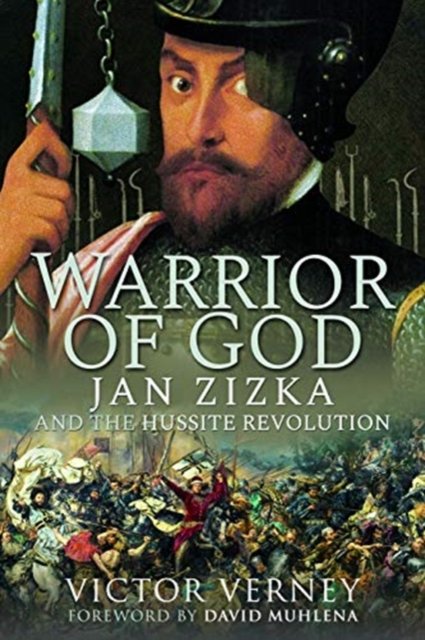 Warrior of God: Jan Zizka and the Hussite Revolution - Victor Verney | Książka w Empik