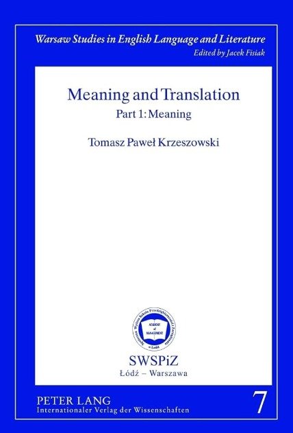 Warsaw studies in English language and literature. Meaning and ...