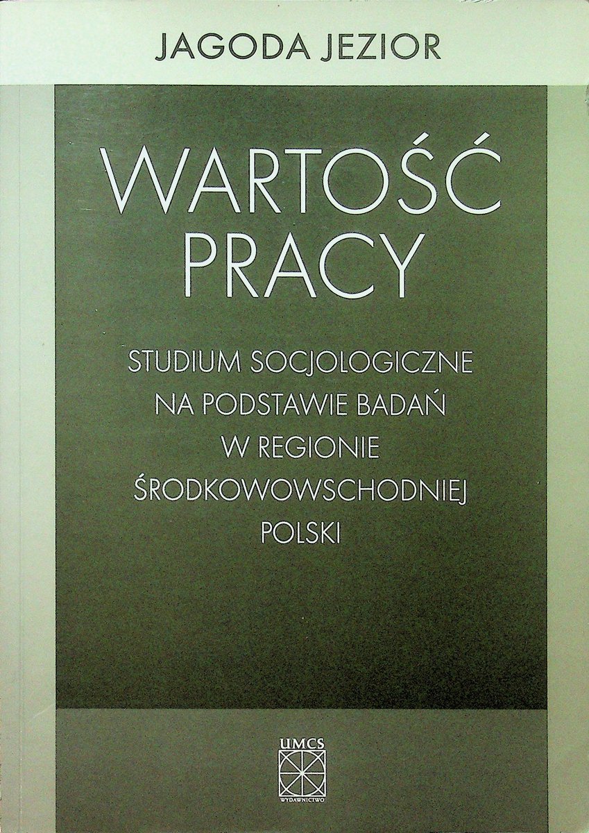 Wartość pracy - W opisie | Książka w Empik