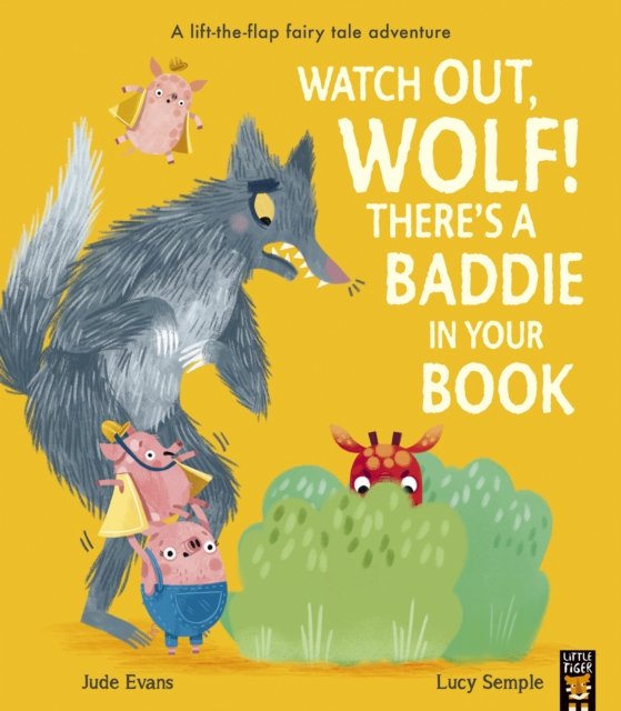 Watch Out, Wolf! There's a Baddie in Your Book - Jude Evans | Książka w ...
