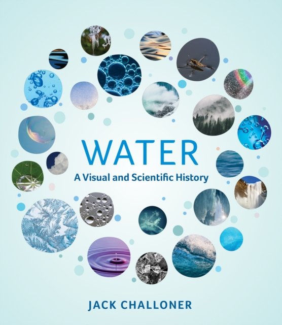 Water: A Visual and Scientific History - Challoner Jack | Książka w Empik