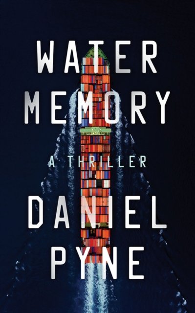Water Memory: A Thriller - Daniel Pyne | Książka w Empik