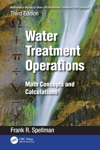 Water Treatment Operations. Math Concepts and Calculations ...