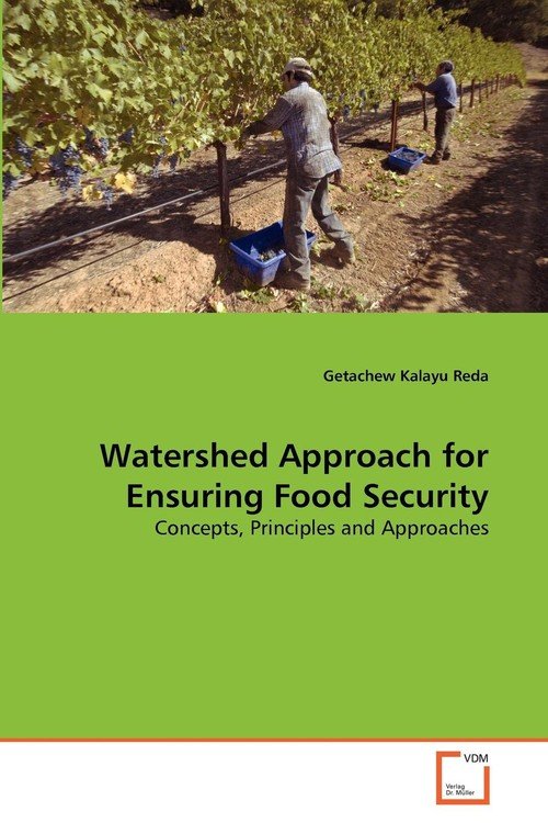 Watershed Approach for Ensuring Food Security - Reda Getachew Kalayu | Książka w Empik