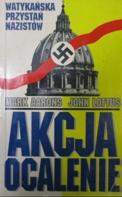 Watykańska przystań nazistów Akcja ocalenie - Opracowanie zbiorowe ...