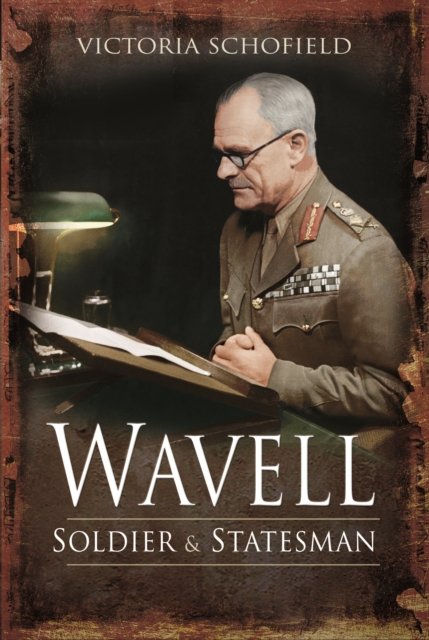 Wavell: Soldier and Statesman - Victoria Schofield | Książka w Empik