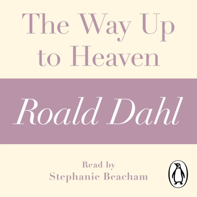 Way Up to Heaven (A Roald Dahl Short Story) - audiobook - Dahl Roald ...