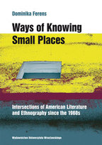 Ways of Knowing Small Places Intersections of American Literature and ...