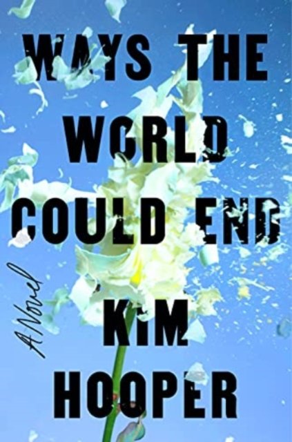 Ways the World Could End - Kim Hooper | Książka w Empik