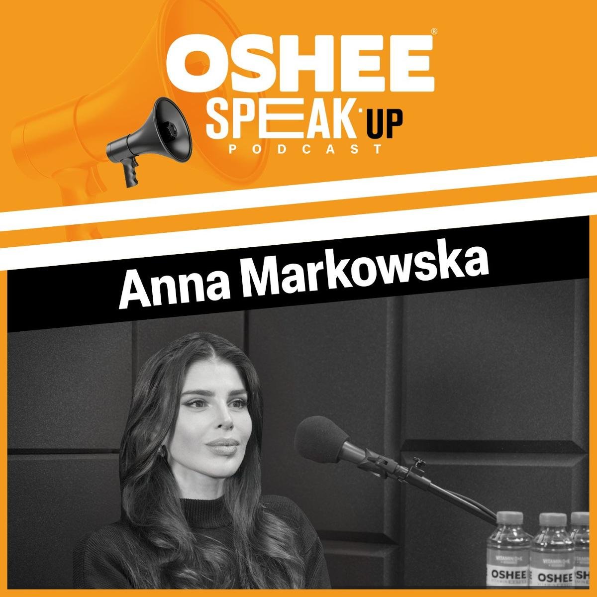 Ważne jest to, żeby być samodzielnym - Anna Markowska - OSHEE SPEAK UP ...