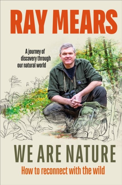 We Are Nature: How to reconnect with the wild - Mears Ray | Książka w Empik