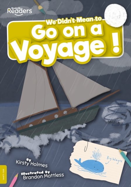 We Didnt Mean to Go on a Voyage! - Kirsty Holmes | Książka w Empik